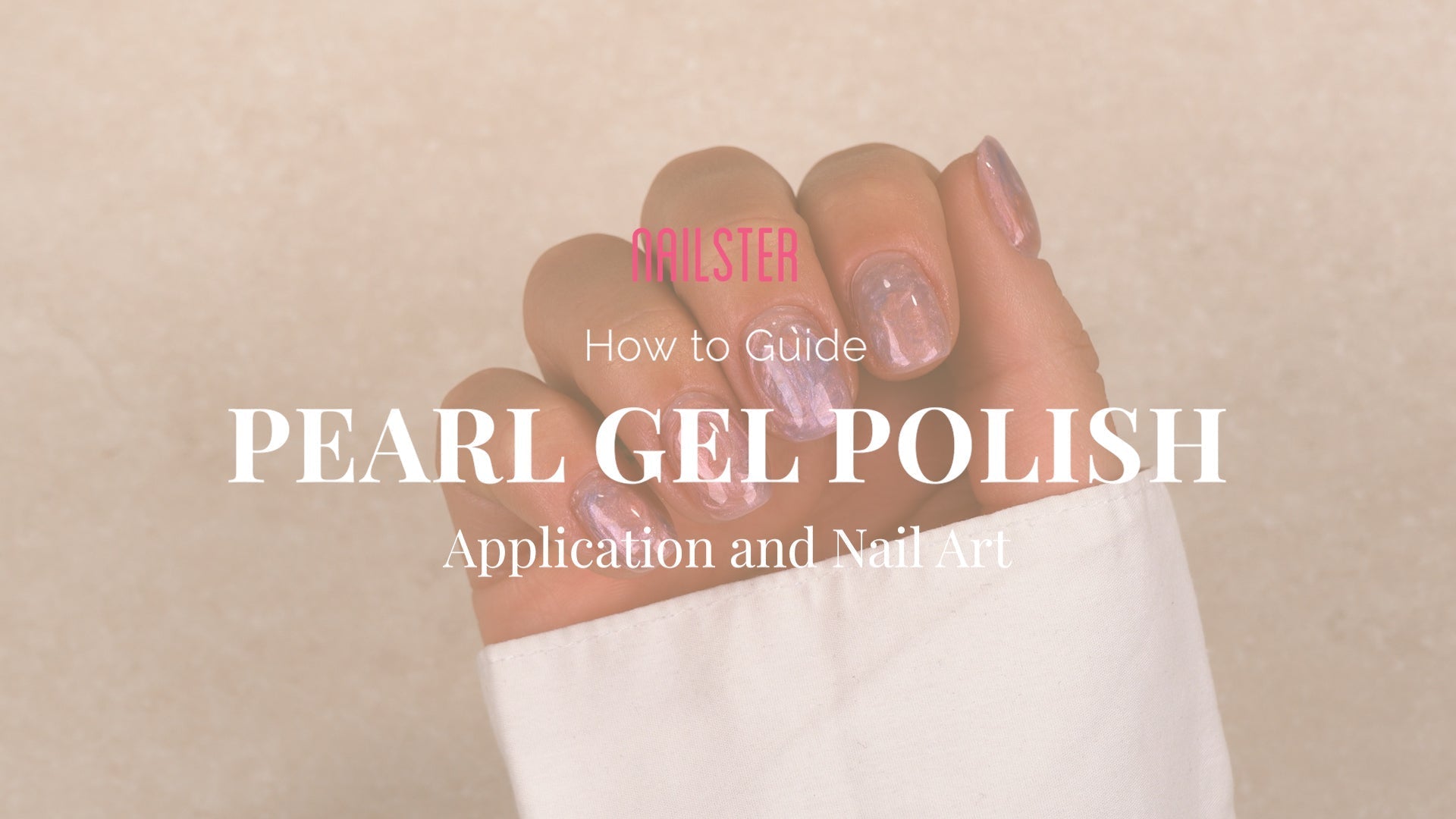 Applicering av Pearl Gel Polish